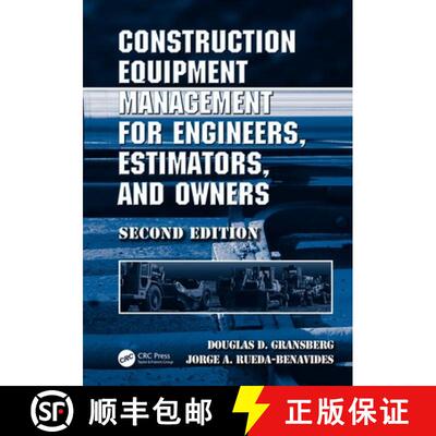 【3-4周达】精装 Construction Equipment Management for Engineers, Estimators, and Owners, Second Edition [9781498788489]
