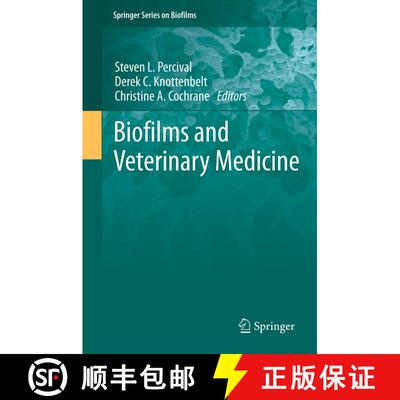 【3-4周达】Biofilms and Veterinary Medicine [9783642269974]