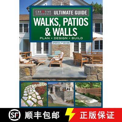 【3-4周达】Ultimate Guide to Walks, Patios & Walls, Updated 2nd Edition: Plan - Design - Build [9781580115858]