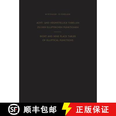 【3-4周达】Acht- und Neunstellige Tabellen zu den Elliptischen Funktionen / Eight and Nine Place Tabl... [9783642489914]