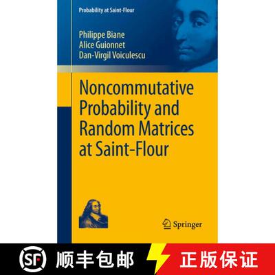 【3-4周达】Noncommutative Probability and Random Matrices at Saint-Flour [9783642327988]