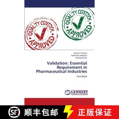 【3-4周达】Validation: Essential Requirement in Pharmaceutical Industries [9783659226816]