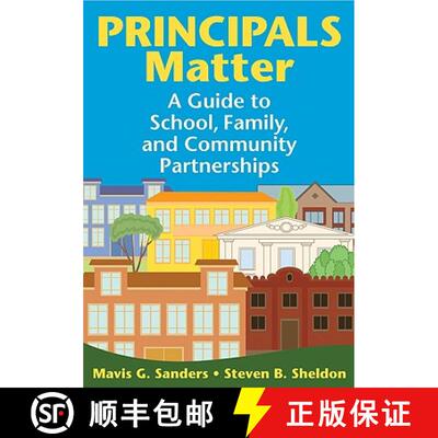 【3-4周达】Principals Matter: A Guide to School, Family, and Community Partnerships [9781412960427]