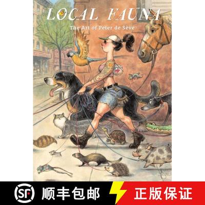 Local Fauna: The Art of Peter de Sève [9781419768064]