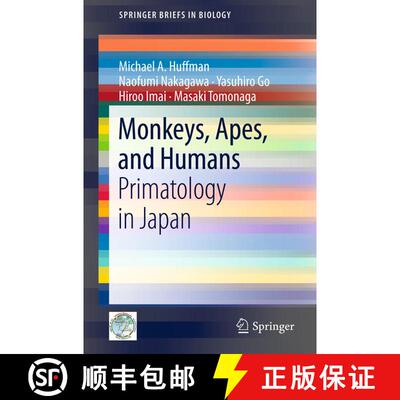 【3-4周达】Monkeys, Apes, and Humans: Primatology in Japan [9784431541523]