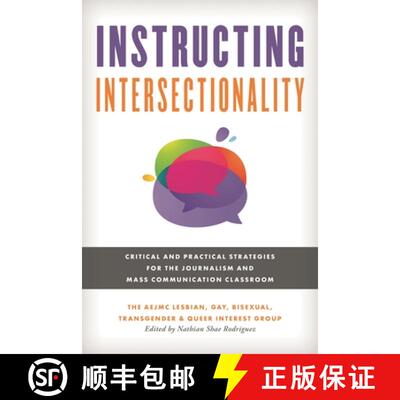 【3-4周达】Instructing Intersectionality : Critical and Practical Strategies for the Journalism and M... [9781538193020]