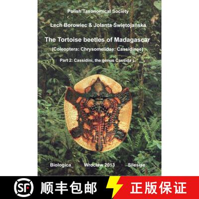 【3-4周达】精装 The Tortoise Beetles of Madagascar (Coleoptera: Chrysomelidae: Cassidinae), Part 2 [9788361764410]