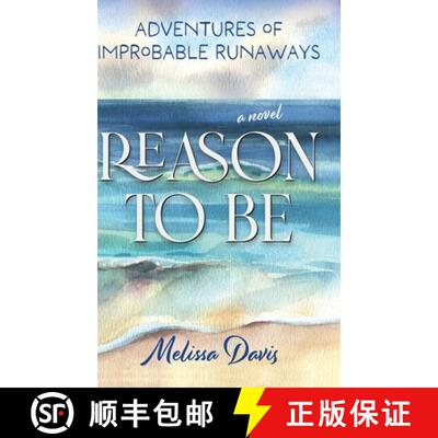 【3-4周达】精装 Reason To Be: Adventures of Improbable Runaways [9798999726797]
