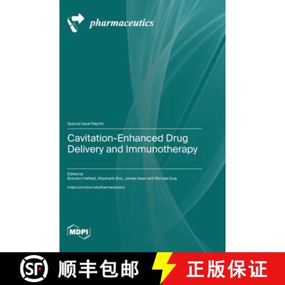 【3-4周达】精装 Cavitation-Enhanced Drug Delivery and Immunotherapy [9783036594347]
