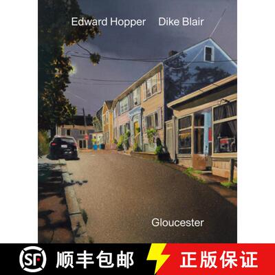【3-4周达】精装 Edward Hopper & Dike Blair: Gloucester [9781949172881]