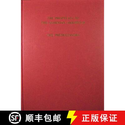 【3-4周达】精装 Propylaia to the Athenian Akropolis: The Predecessors - The Propylaia to the Athenian... [9780876619407]