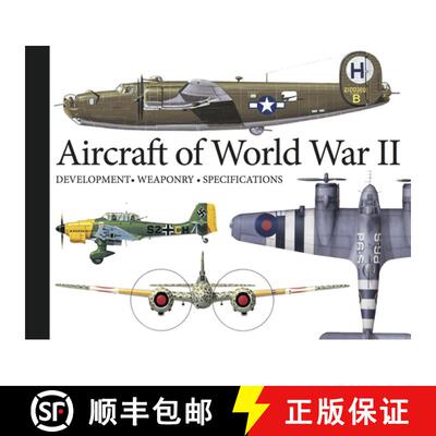 【3-4周达】Aircraft of World War II: 300 of the World's Greatest Aircraft 1939-45 [9781782745556]