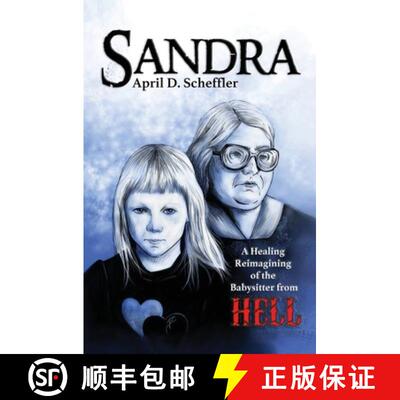 【3-4周达】Sandra: A Healing Reimagining of the Babysitter from Hell [9781087883243]