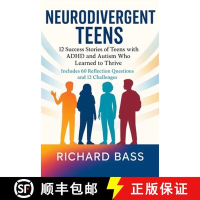 【3-4周达】Neurodivergent Teens: 12 Success Stories of Teens with ADHD and Autism Who Learned to Thri... [9781958350423]