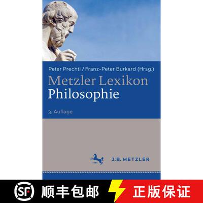 【3-4周达】精装 Metzler Lexikon Philosophie: Begriffe und Definitionen (3., erweiterte und aktualisie... [9783476021878]