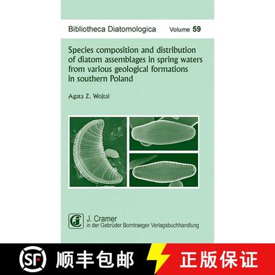 预订 Bibliotheca Diatomologica, Volume 59: Species Composition and Distribution of Diatom Assemblages... [9783443570507]