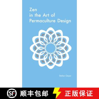 预订 Zen in the Art of Permaculture Design [9781856232890]