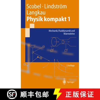 【3-4周达】Physik kompakt 1: Mechanik, Fluiddynamik und Wärmelehre (2. Auflage 2002) [9783540431411]