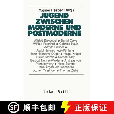 【3-4周达】Jugend zwischen Moderne und Postmoderne [9783322972033]
