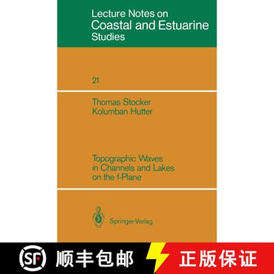【3-4周达】Topographic Waves in Channels and Lakes on the f-Plane (Softcover reprint of the original ... [9783540176237]