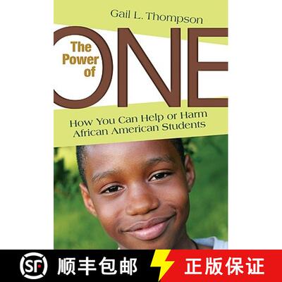 预订 The Power of One: How You Can Help or Harm African American Students [9781412976763]
