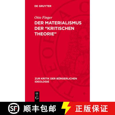 【3-4周达】精装 Der Materialismus Der Kritischen Theorie [9783112775882]