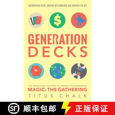 【3-4周达】Generation Decks: The Unofficial History of Gaming Phenomenon Magic: The Gathering [9781781084908]