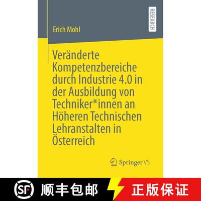 【3-4周达】Veranderte Kompetenzbereiche Durch Industrie 4.0 in Der Ausbildung Von Techniker*innen an ... [9783658363505]