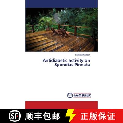 预订 Antidiabetic activity on Spondias Pinnata [9786139954513]