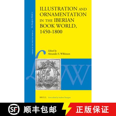 预订 Illustration and Ornamentation in the Iberian Book World, 1450-1800 [9789004447134]