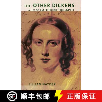 【3-4周达】精装 Other Dickens: A Life of Catherine Hogarth [9780801447877]