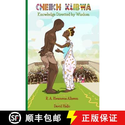 【3-4周达】Cheikh Kubwa: Knowledge Directed by Wisdom [9781732097438]