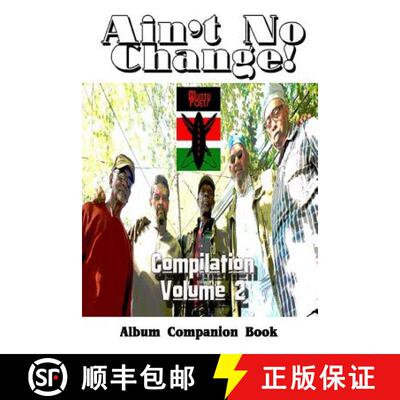 【3-4周达】Ain't No Change!: Compilation Volume 2, Album Companion Book [9781681210445]