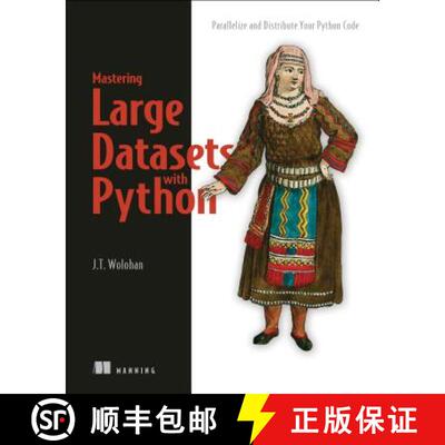 【3-4周达】Mastering Large Datasets with Python: Parallelize and Distribute Your Python Code [9781617296239]