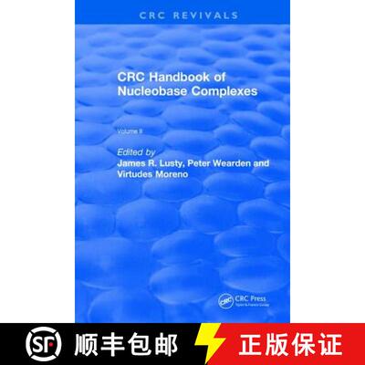 【3-4周达】Revival: Handbook of Nucleobase Complexes (1991): Transition Metal Complexes of Naturally ... [9781138559721]