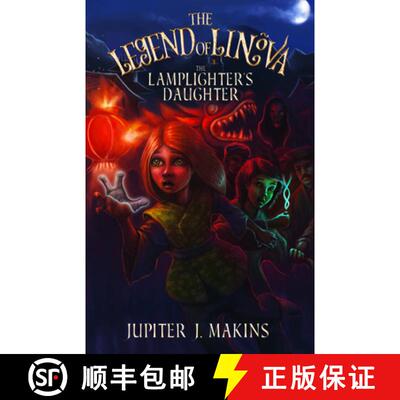 【3-4周达】The Legend of Linova : The Lamplighter's Daughter [9781642794182]