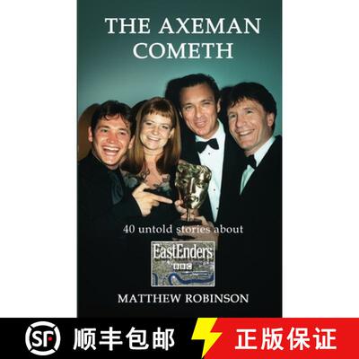 【3-4周达】The Axeman Cometh: 40 untold stories about EastEnders [9781326059545]