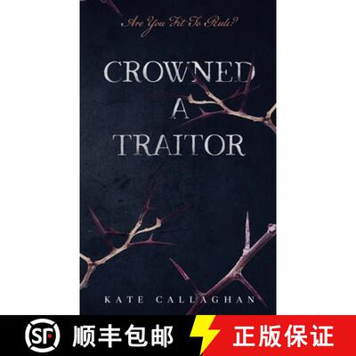 【3-4周达】Crowned A Traitor: A Hellish Fairytale (#1) [9781636259758]