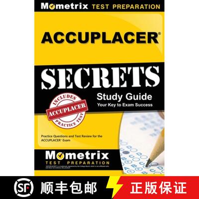 【3-4周达】精装 Accuplacer Secrets Study Guide: Practice Questions and Test Review for the Accuplacer... [9781516705351]