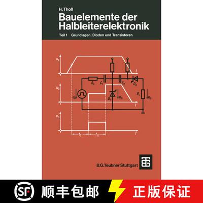 【3-4周达】Bauelemente der Halbleiterelektronik : Teil 1 Grundlagen, Dioden und Transistoren [9783519064183]