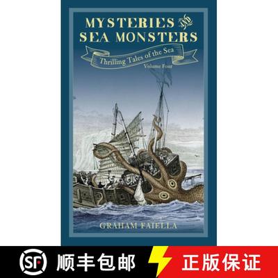 【3-4周达】Mysteries and Sea Monsters: Thrilling Tales of the Sea (Vol.4) Volume 4 [9780750990875]