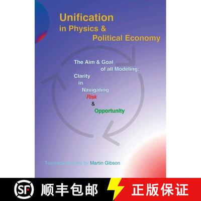【3-4周达】精装 Unification in Physics & Political Economy: The Aim & Goal of all Modeling: Clarity i... [9781958488218]
