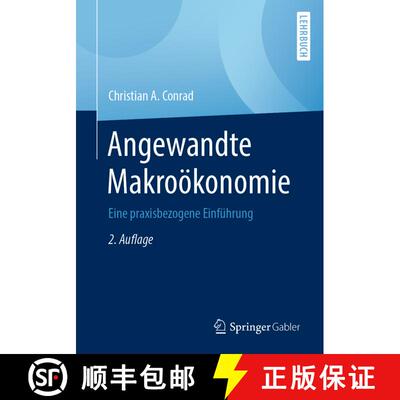 【3-4周达】Angewandte Makroökonomie : Eine praxisbezogene Einführung (2. Aufl. 2020) [9783658300548]