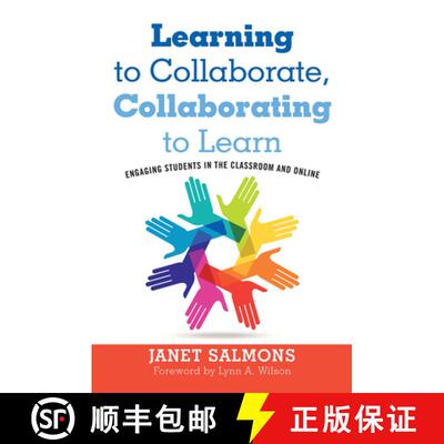 【3-4周达】Learning to Collaborate, Collaborating to Learn: Practical Guidance for Online and Classro... [9781620368053]