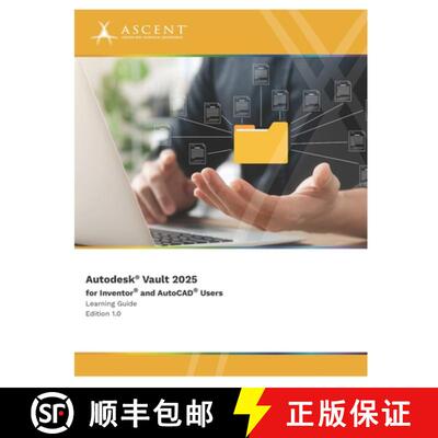 【3-4周达】Autodesk Vault 2025 for Inventor and AutoCAD Users [9781962037457]