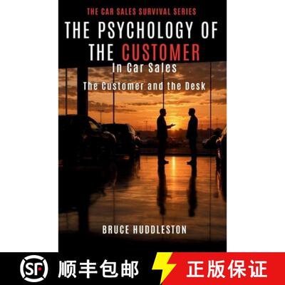【3-4周达】THE PSYCHOLOGY OF THE CUSTOMER IN CAR SALES: The Customer and the Desk [9798906640208]