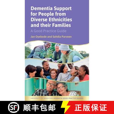 【3-4周达】Dementia Support for People from Diverse Ethnicities and Their Families: A Good Practice G... [9781785926211]