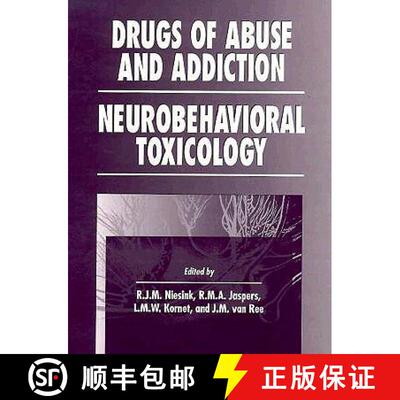 【3-4周达】Drugs of Abuse and Addiction: Neurobehavioral Toxicology [9780849378034]