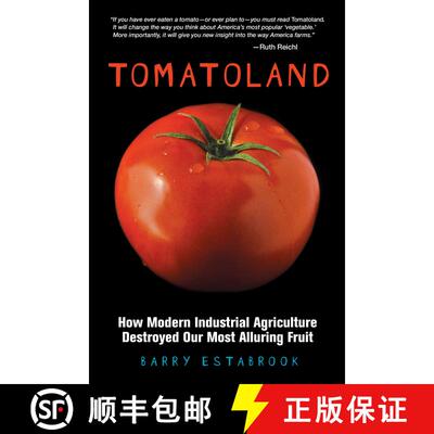 【3-4周达】Tomatoland: How Modern Industrial Agriculture Destroyed Our Most Alluring Fruit [9781449401092]