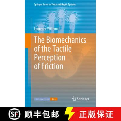 【3-4周达】精装 The Biomechanics of the Tactile Perception of Friction [9783031160523]